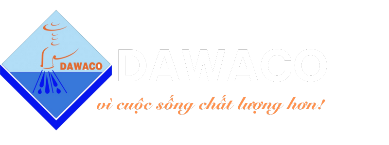 Dawaco – Vì cuộc sống chất lượng hơn