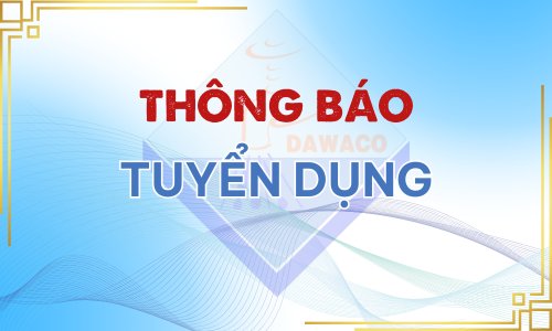 Thông báo tuyển dụng - Công ty cổ phần cấp nước Đà Nẵng - DAWACO